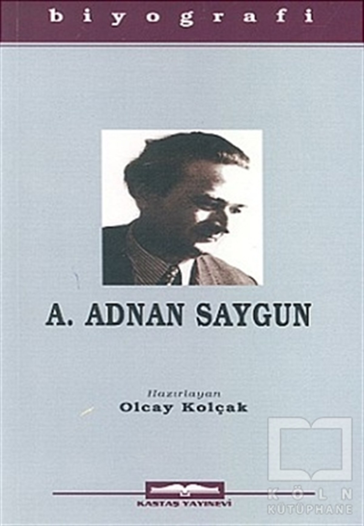 Ahmet Adnan Saygun | Köln Kütüphane