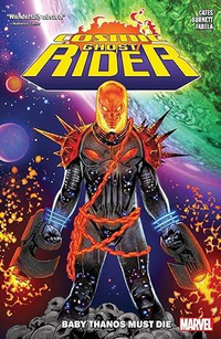 Cosmic Ghost Rider: Baby Thanos Must Die TPB