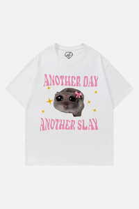 Beyaz Unisex Another Day Another Slay T-Shirt